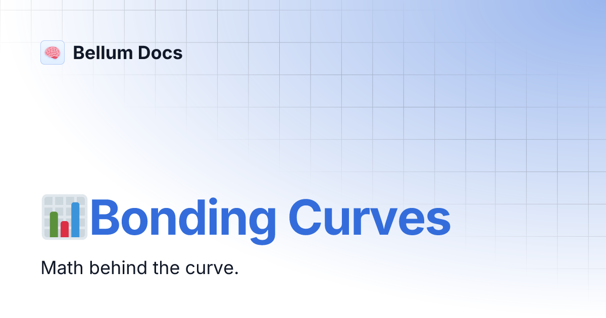 📊Bonding Curves | Bellum Docs